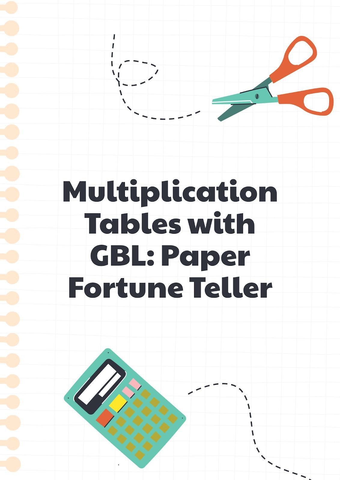 Multiplication Tables with GBL: Paper Fortune Teller