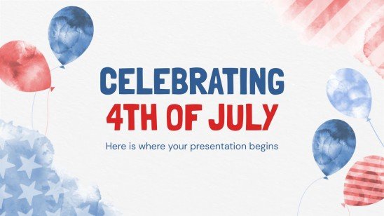 Celebrating 4th of July | Google Slides & PowerPoint Template