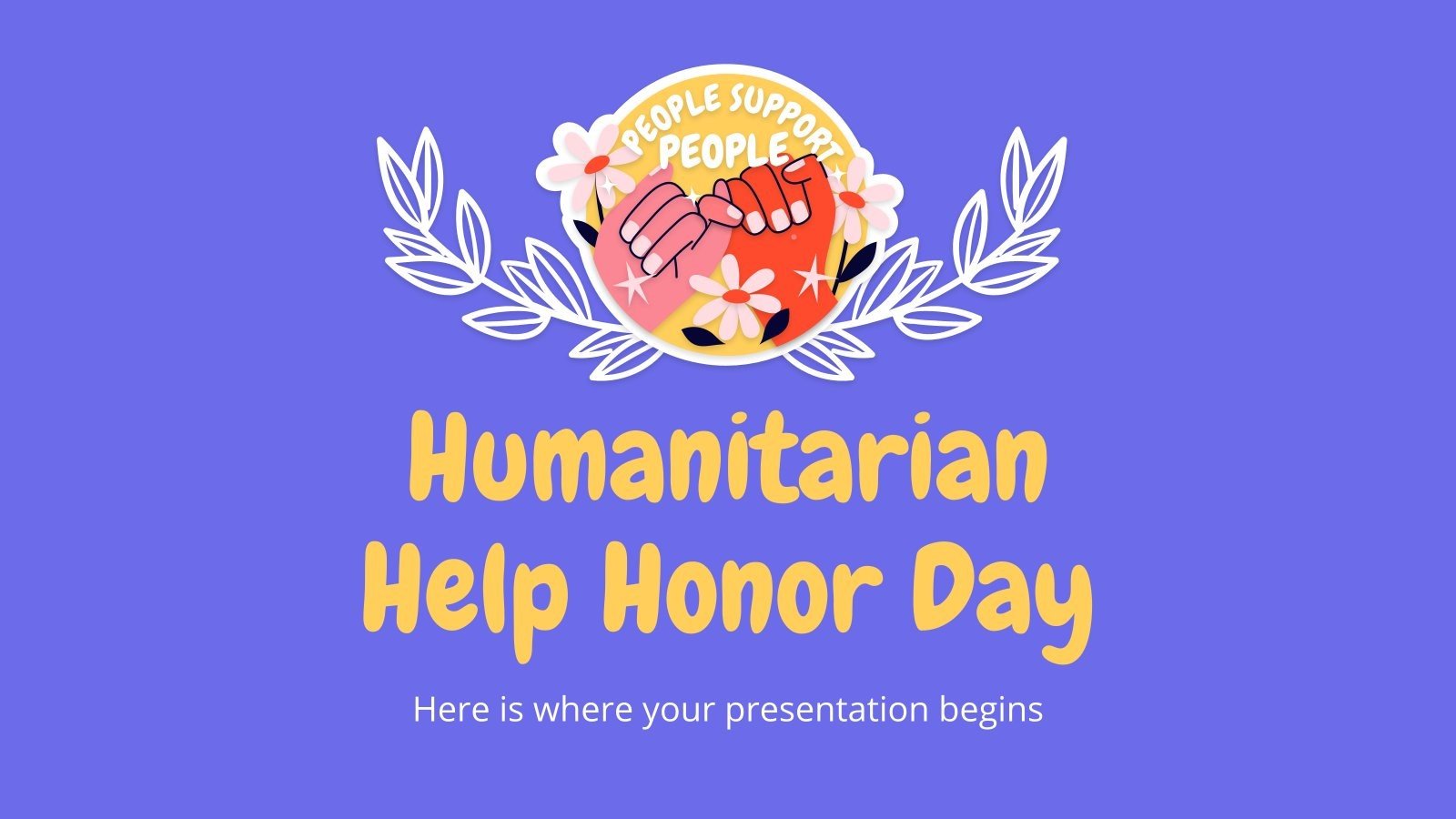 Humanitarian Help Honor Day | Google Slides & PPT template