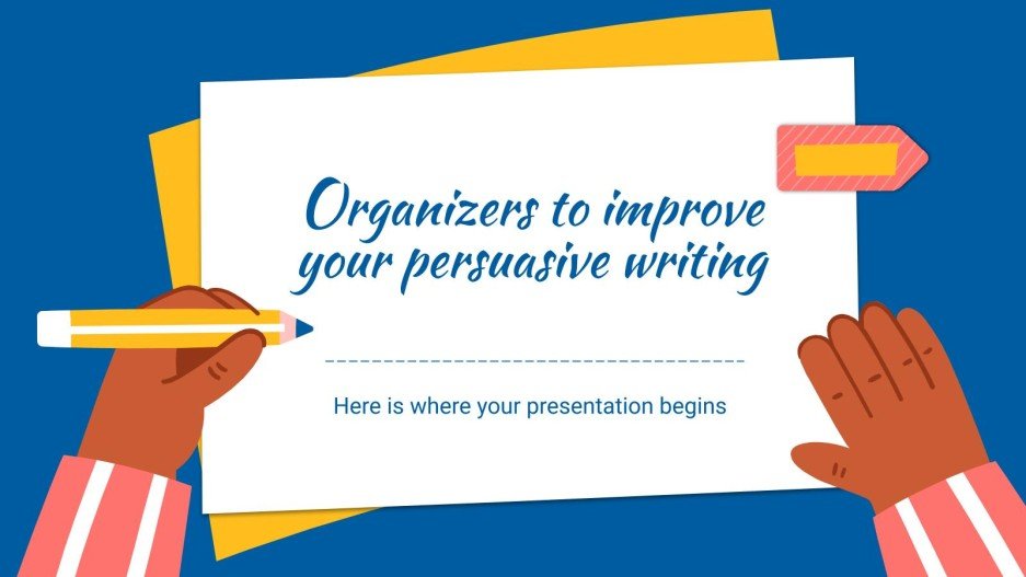Organizers to Improve Your Persuasive Writing | Google Slides