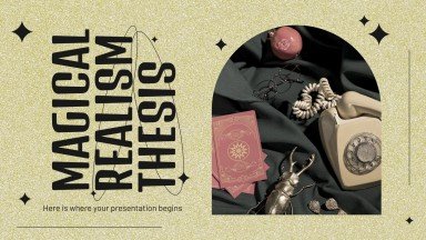 Magical Realism Thesis | Google Slides & PowerPoint template