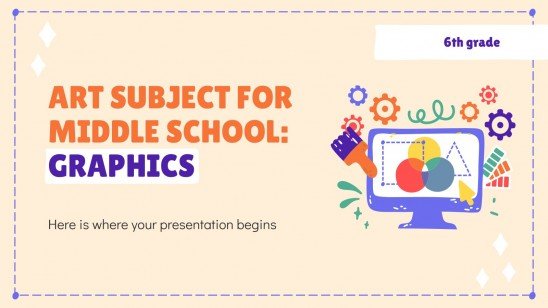 6학년용 예술 과목: 그래픽 | Google Slides 및 PowerPoint