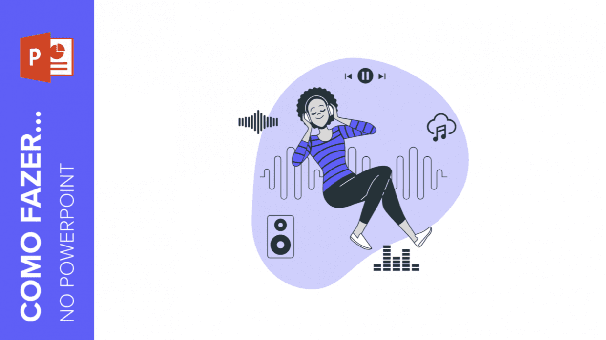 Como adicionar, gravar ou editar áudios ou músicas no PowerPoint - Tutorial