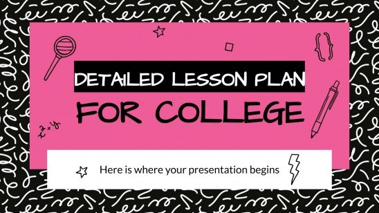 Detailed Lesson Plan for College | Google Slides & PowerPoint